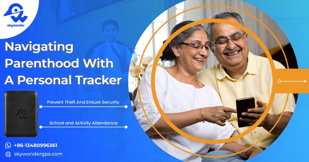Navigating Parenthood with a Personal Tracker - Skywonder GPS Trackers